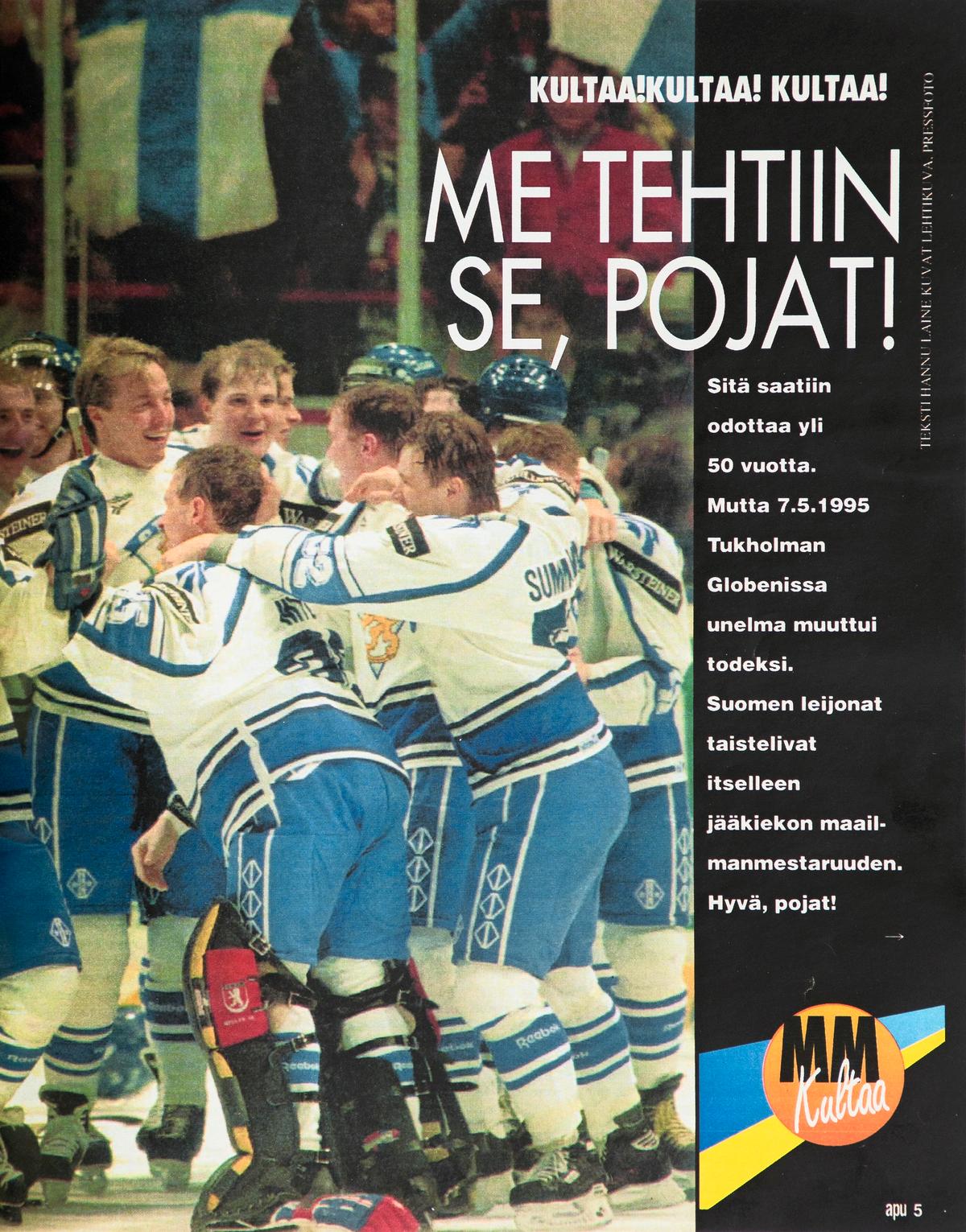 MM-95 kulta 30 vuotta sitten muutti Suomen | Näin se tapahtui | Apu