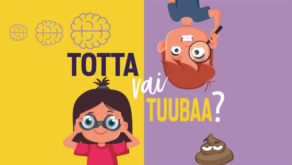 Kumpi aikuisista on huijari – lasten Totta vai tuubaa? -podcast | Apu